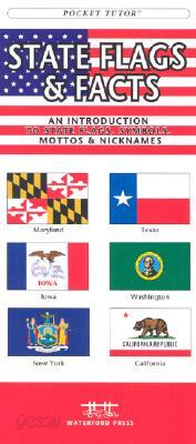 State Flags & Facts: An Introduction to State Flags, Symbols, Mottos ...