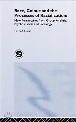 Race, Colour and the Processes of Racialization - 예스24