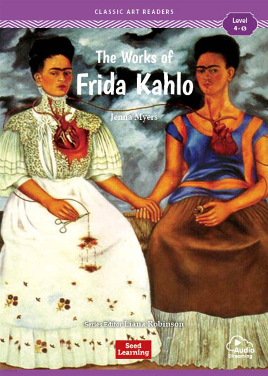 [Classic Art Readers] Level 4: The Works of Frida Kahlo - 예스24