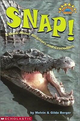 [중고샵] [중고] Snap!: A Book about Alligators and Crocodiles - 예스24
