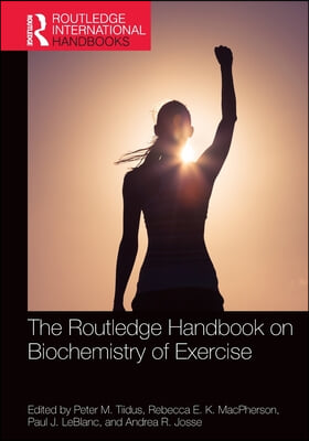 Routledge Handbook on Biochemistry of Exercise - 예스24