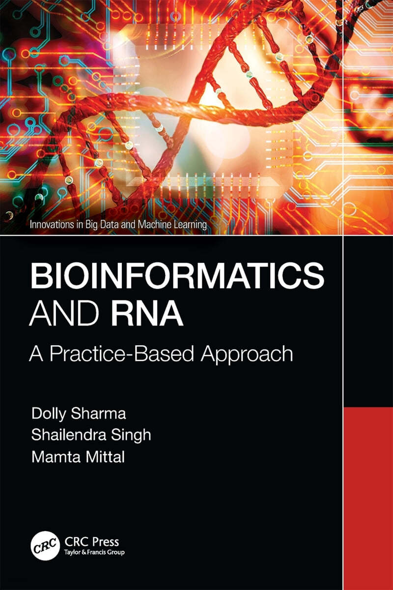 Bioinformatics and RNA: A Practice-Based Approach - 예스24