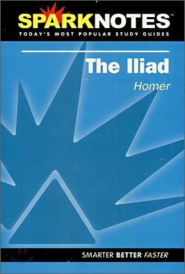 [Spark Notes] The Iliad : Study Guide - 예스24