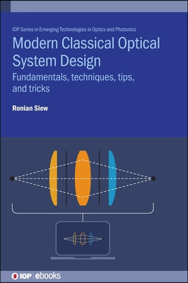 Modern Classical Optical System Design - 예스24