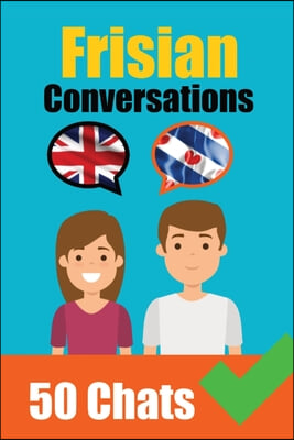 Conversations in Frisian English and Frisian Conversations Side by Side ...