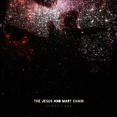 Jesus & Mary Chain - Sunset 666 (Live At Hollywood Palladium)(CD) - 예스24
