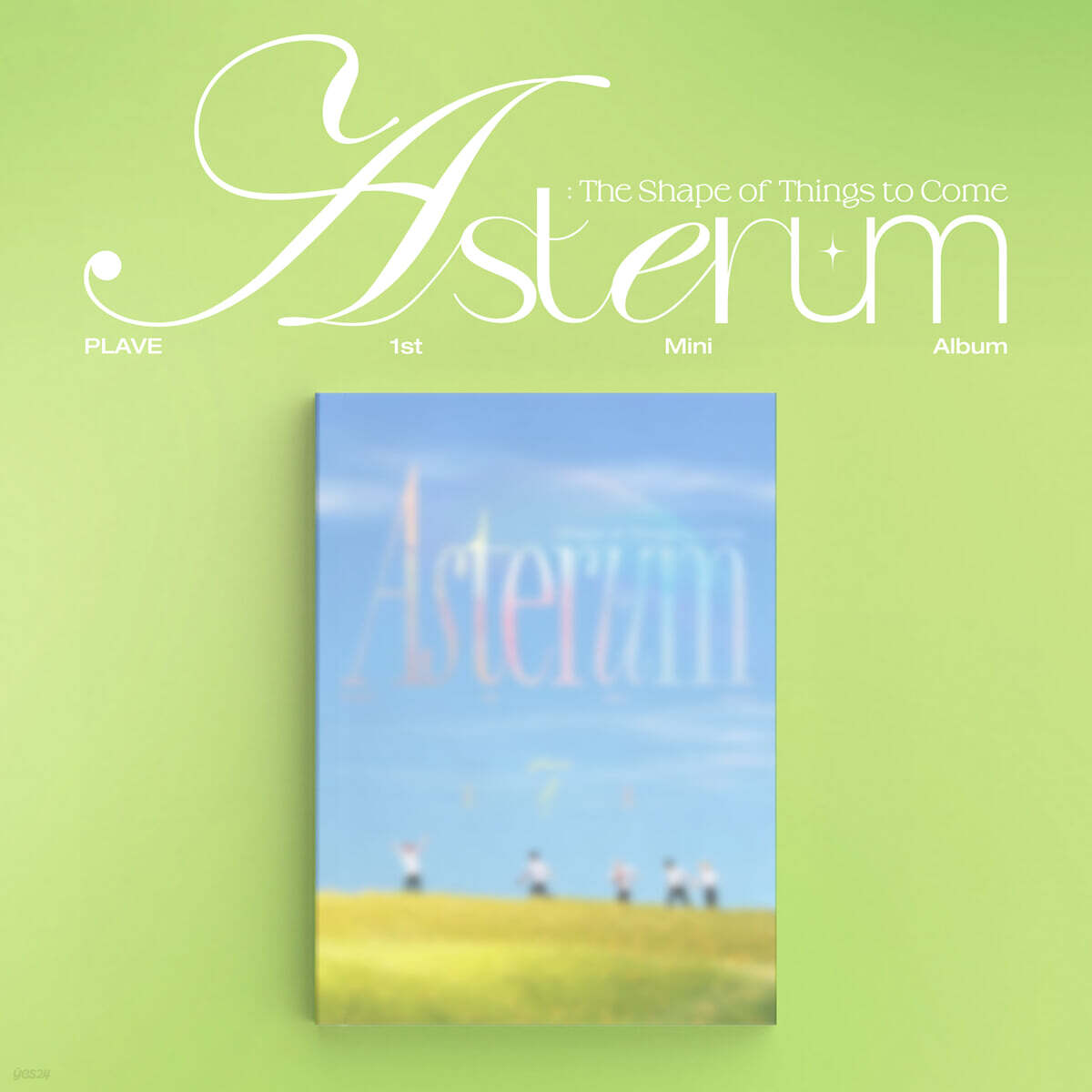 플레이브 (PLAVE) - PLAVE 1st Mini Album 'ASTERUM : The Shape of Things to ...