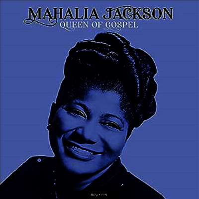 Mahalia Jackson - Queen Of Gospel (180g)(LP) - 예스24