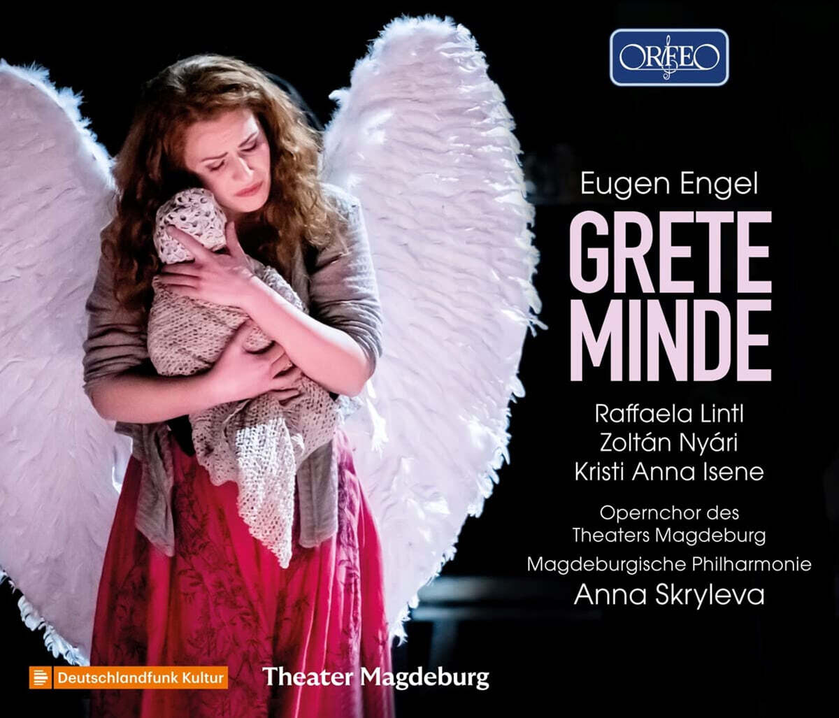 Anna Skryleva 엥겔: 오페라 '그레테 민데' (Engel: Grete Minde) - 예스24