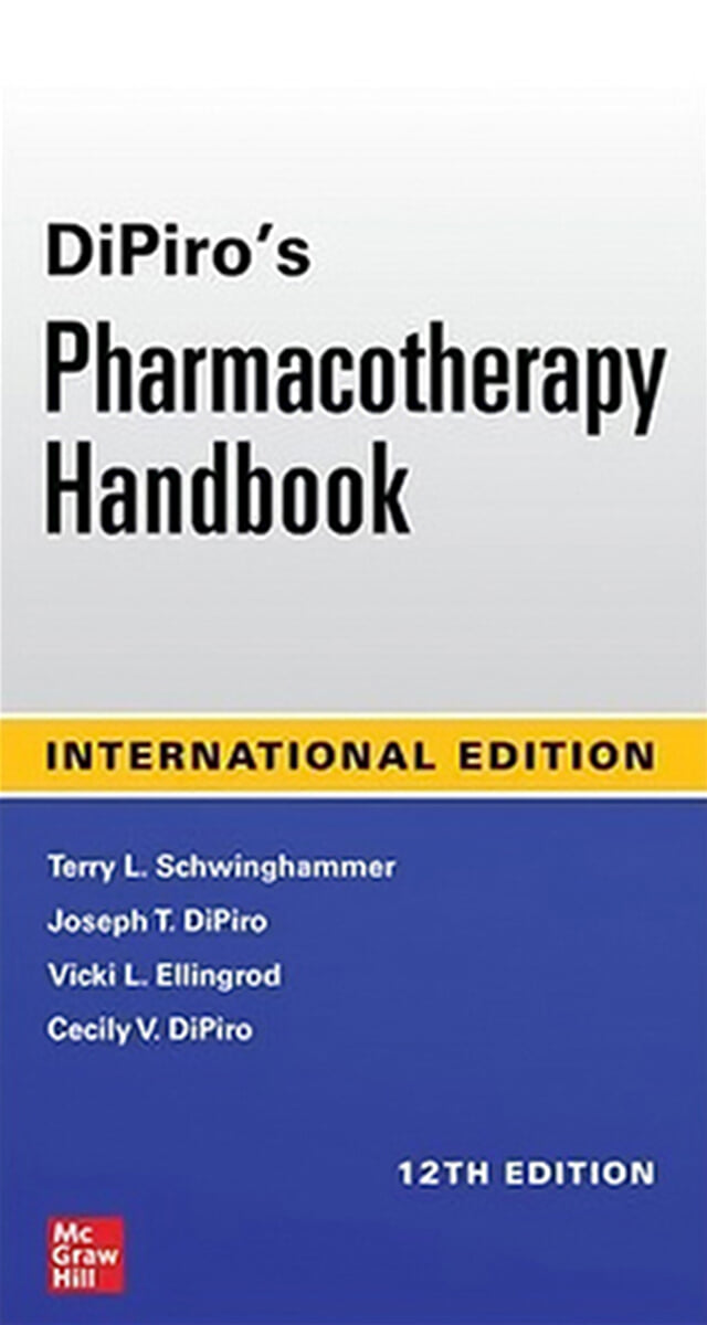 DiPiro's Pharmacotherapy Handbook, 12/E (IE) | Terry L. Schwinghammer ...