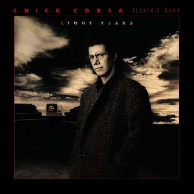 Chick Corea Elektric Band - Light Years (CD) - 예스24