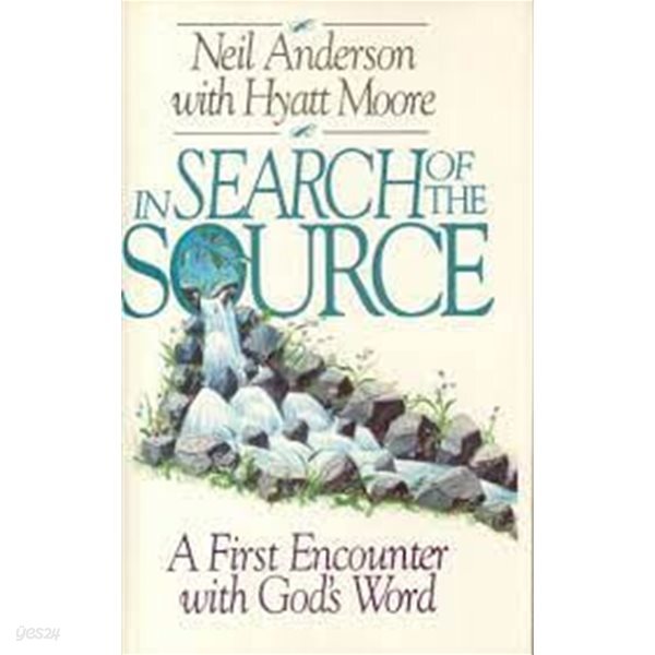 [중고샵] In Search of the Source: A First Encounter with God's Word - 예스24