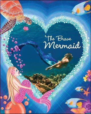 The Brave Mermaid: Kariel's inspirational Mermaid Series - 예스24