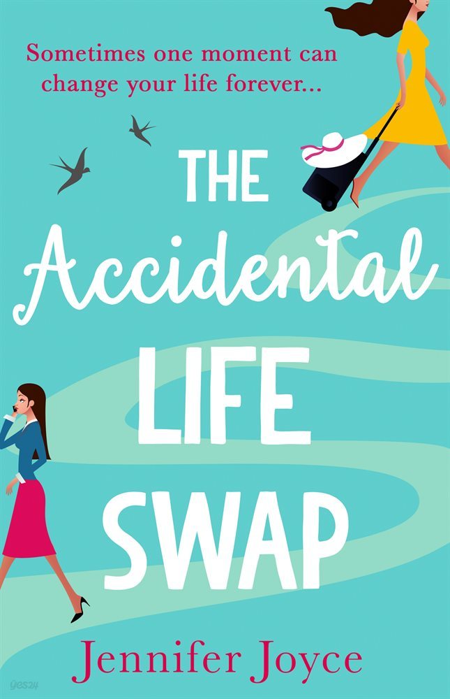 [전자책] The Accidental Life Swap - 예스24