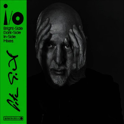 Peter Gabriel - i/o (Bright-Side Mix, Dark-Side Mix, In-Side Mix) (2CD ...