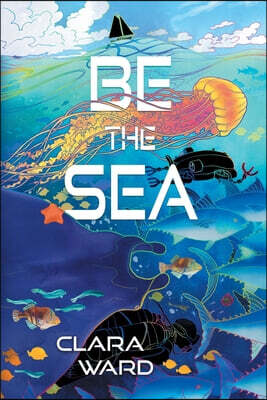 Be the Sea | Ward | Atthis Arts, LLC - 예스24
