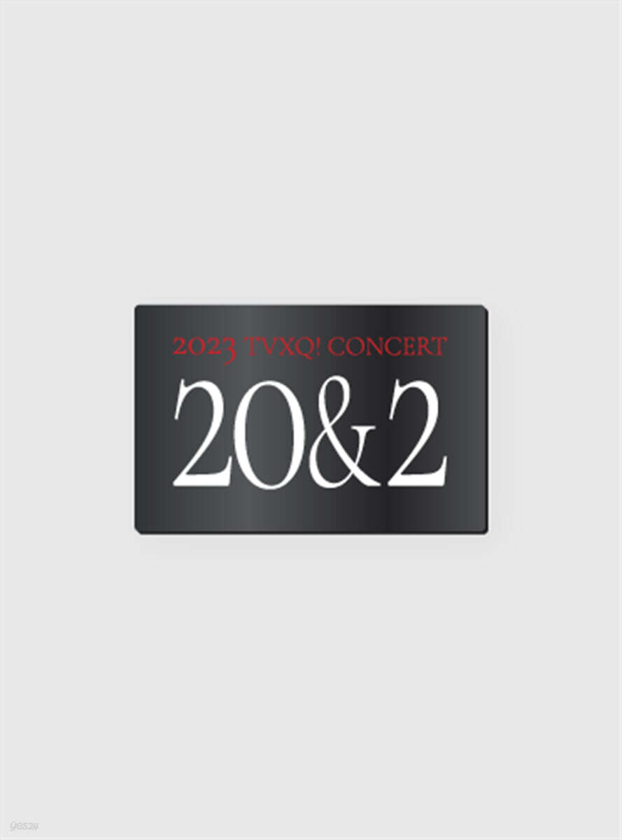 [2023 TVXQ! CONCERT : 20&2] BADGE [LOGO ver.] - 예스24