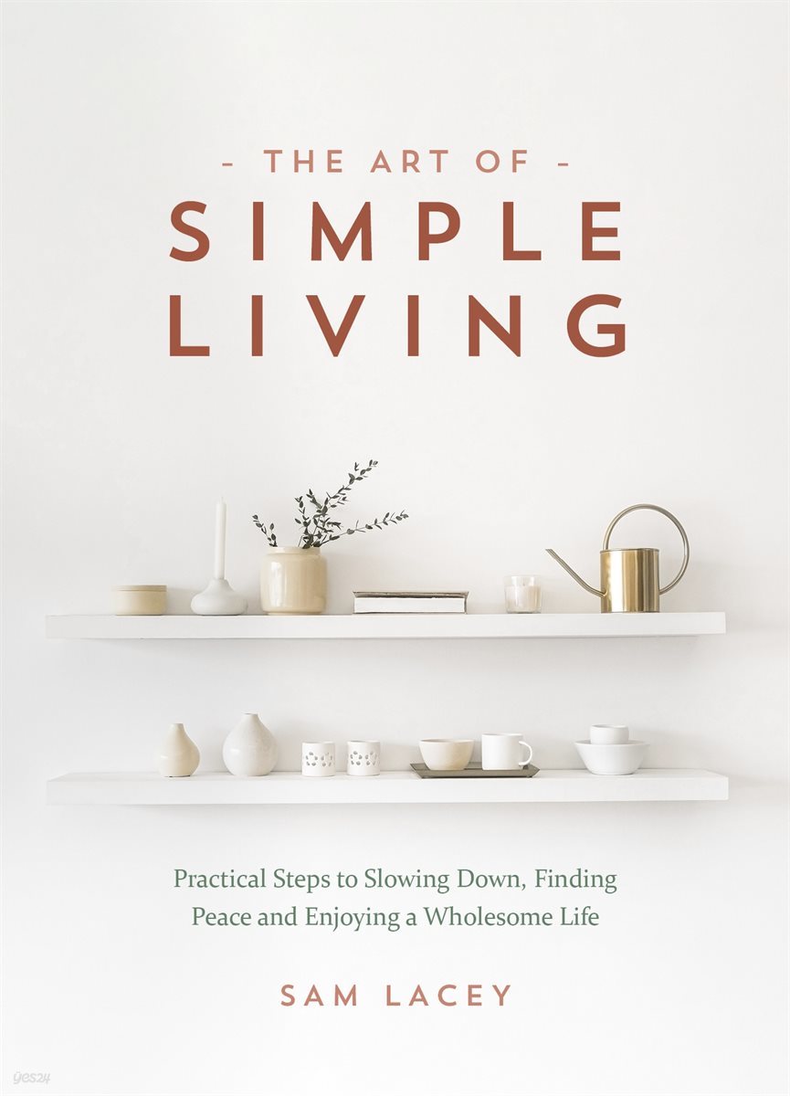 [전자책] The Art of Simple Living - 예스24
