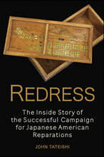 Redress: The Inside Story of the Successful Campaign for Japanese ...