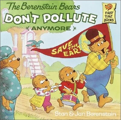 [중고샵] The Berenstain Bears Don't Pollute (Anymore) - 예스24