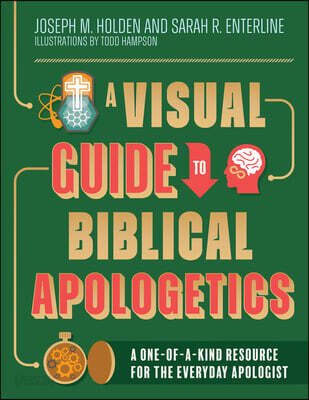 A Visual Guide to Biblical Apologetics: A One-Of-A-Kind Resource for ...