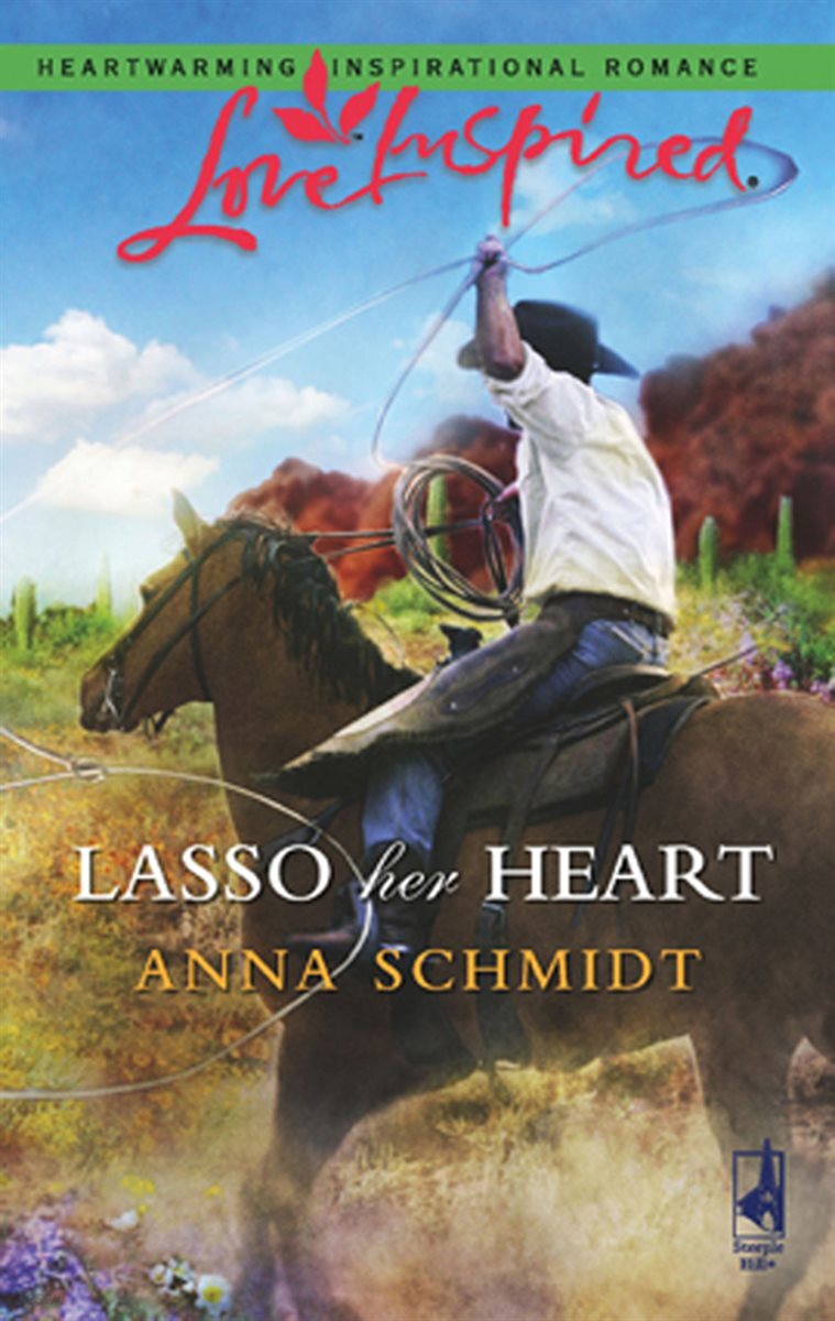 [전자책] Lasso Her Heart | Anna Schmidt | HarperCollins Publishers - 예스24