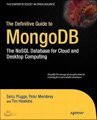 [중고샵] The Definitive Guide to Mongodb: The Nosql Database for Cloud and ...