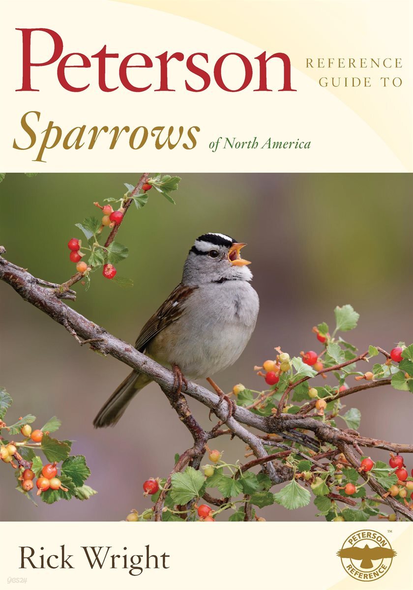 [전자책] Peterson Reference Guide To Sparrows Of North America - 예스24
