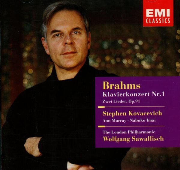 [중고샵] Brahms : Piano Concerto No. 1 , Two Songs, Op. 91 - 코바세비치 (Stephen Kovacevich)(독일발매) - 예스24
