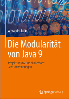 Die Modularität Von Java 9: Projekt Jigsaw Und Skalierbare Java ...