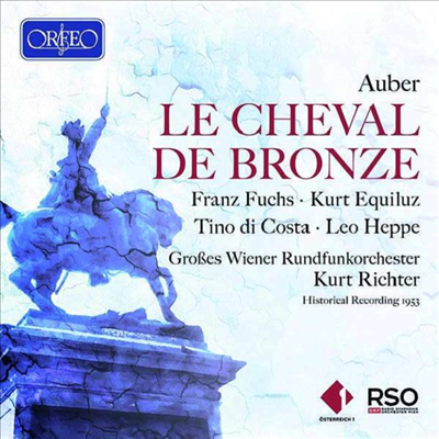 오베르: 오페라 '청동 말' (Auber: Opera 'Le cheval de bronze') (2CD) - Kurt ...