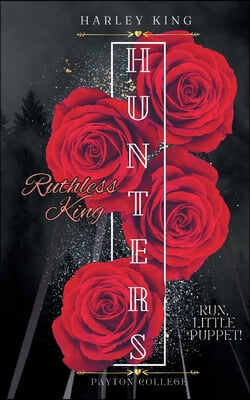 HUNTERS - Ruthless King: Run, little puppet! - 예스24