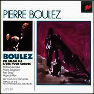 불레즈 : 플리 슬롱 플리, 현을 위한 도서 (Boulez: Pli selon pli, Livre pour cordes)(CD ...
