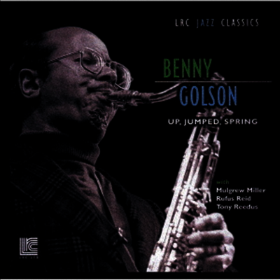 Benny Golson - Up Jumped Spring (Ltd)(Remastered)(일본반)(CD) - 예스24