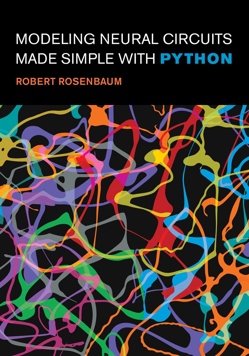 [전자책] Modeling Neural Circuits Made Simple with Python - 예스24