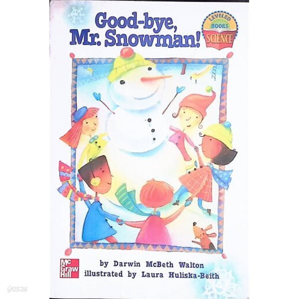[중고샵] Good-bye Mr. Snowman! (Leveled Books Science) (Paperback) - 예스24