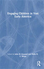 Engaging Children in Vast Early America - 예스24