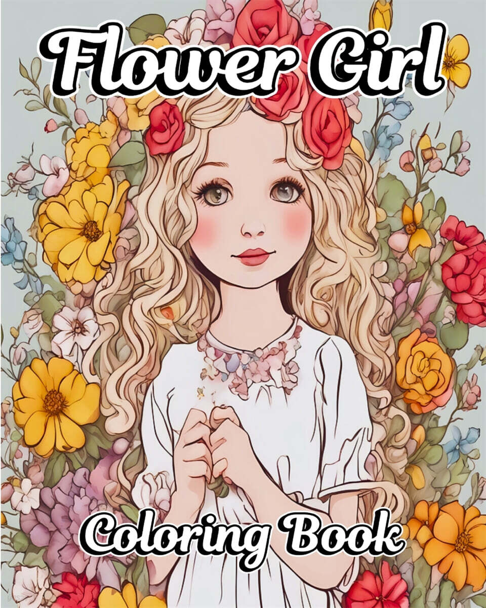 Flower Girl Coloring Book - 예스24