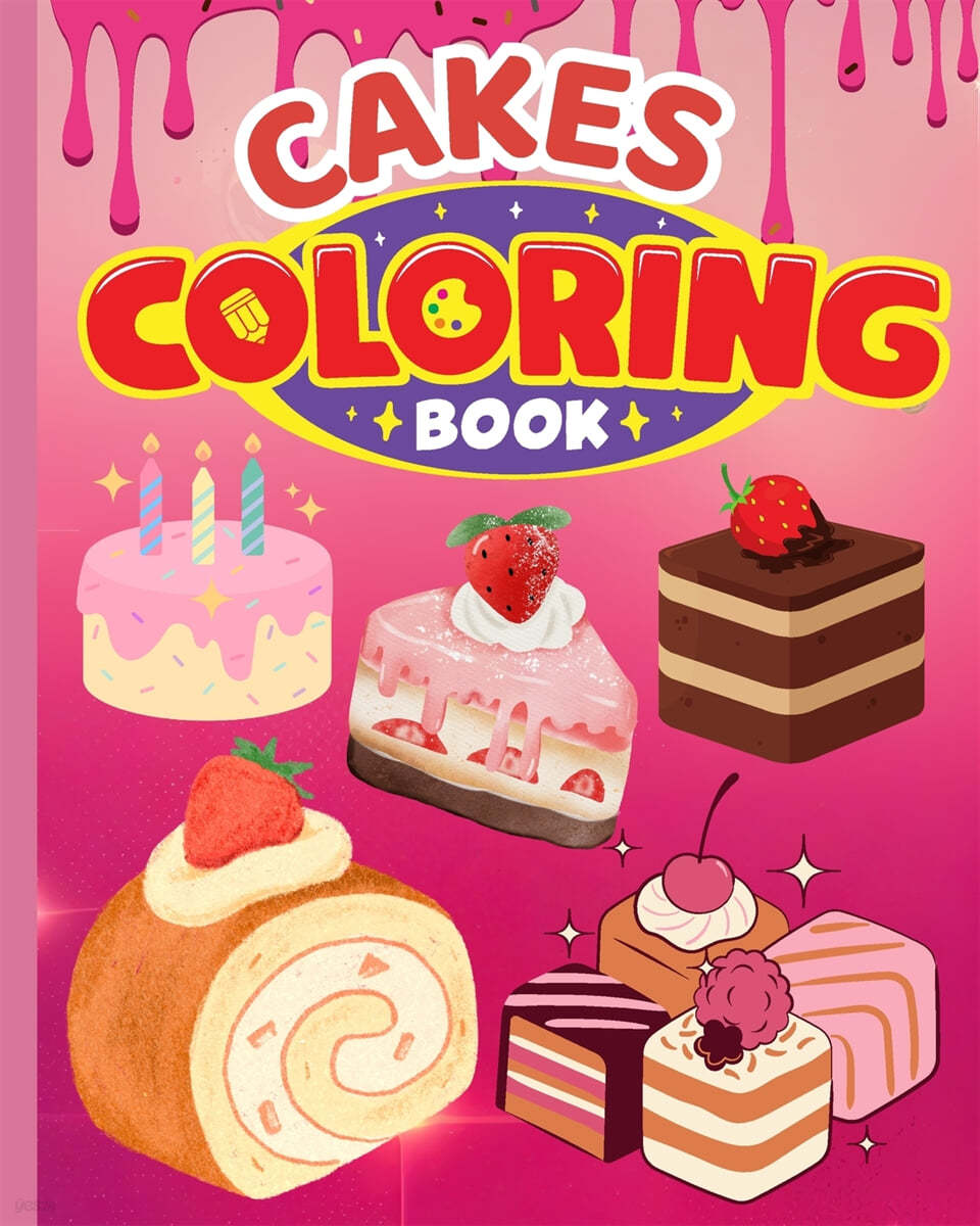 Cakes Coloring Book For Kids - 예스24