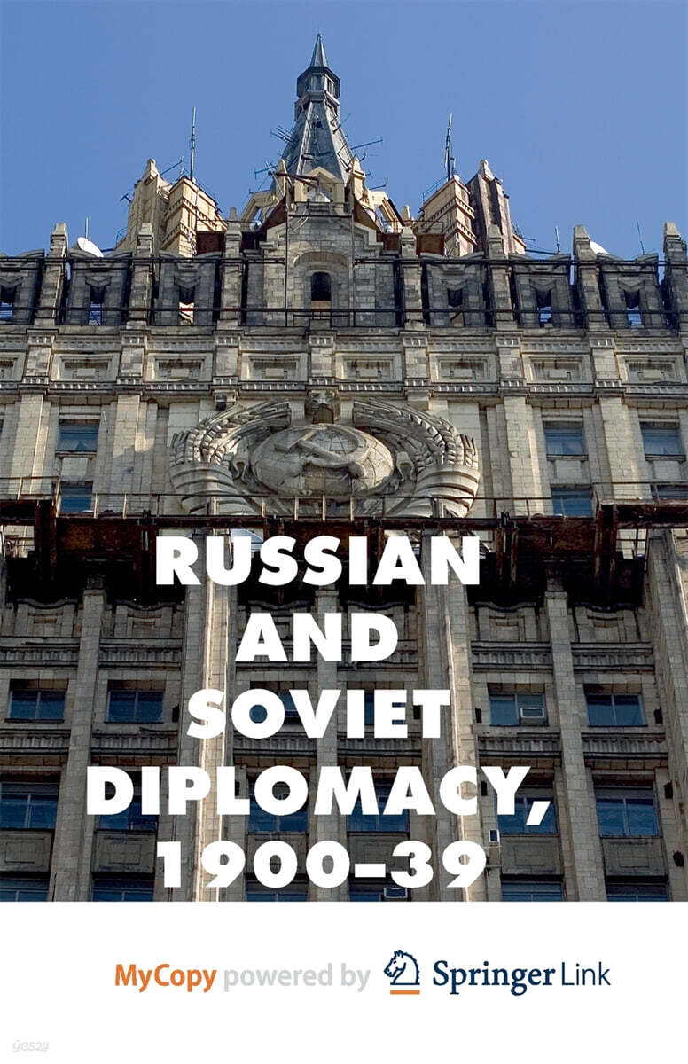 Russian and Soviet Diplomacy, 1900-39 - 예스24