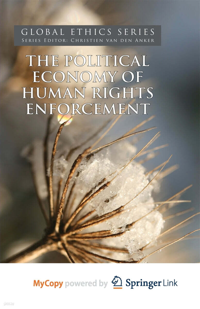 The Political Economy of Human Rights Enforcement - 예스24