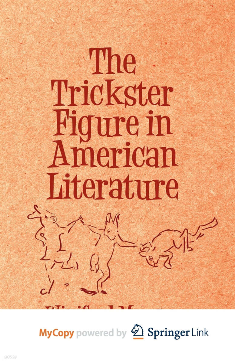 The Trickster Figure in American Literature - 예스24