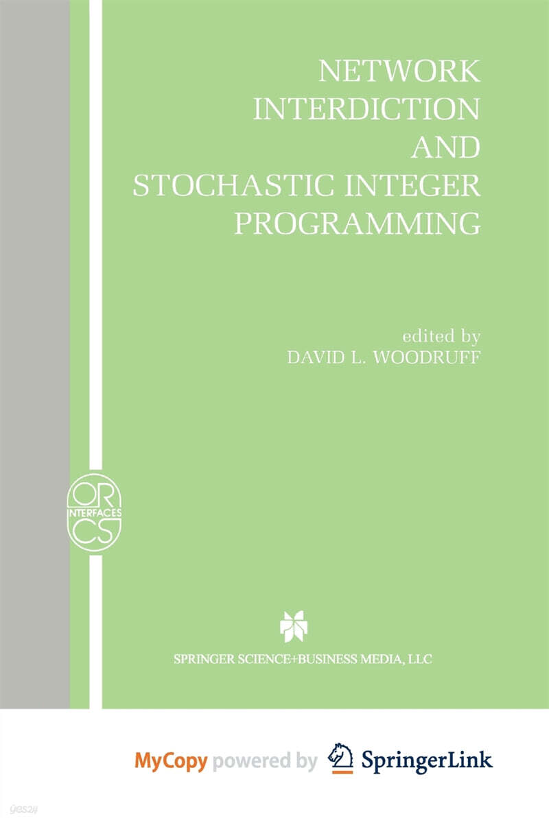 Network Interdiction and Stochastic Integer Programming - 예스24