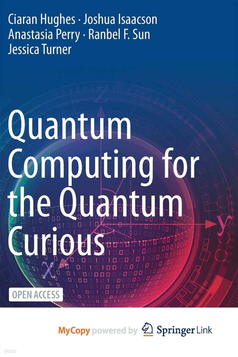 Quantum Computing for the Quantum Curious - 예스24