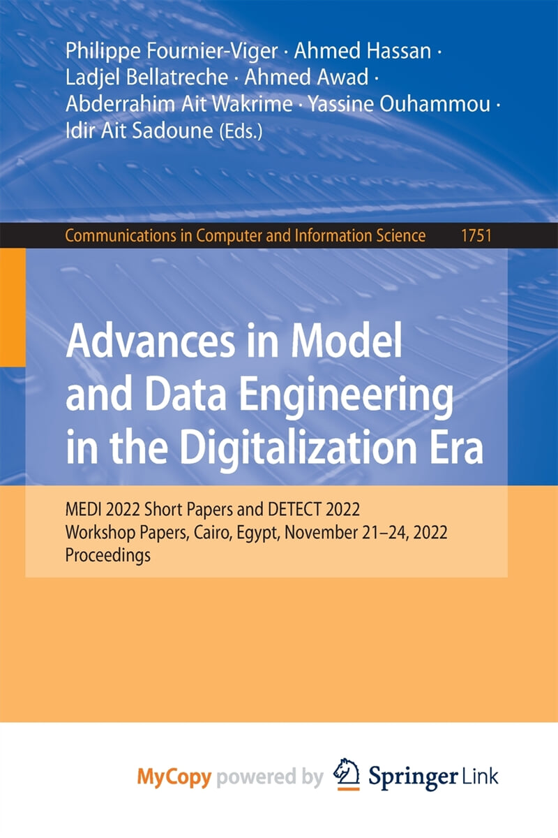 Advances in Model and Data Engineering in the Digitalization Era - 예스24