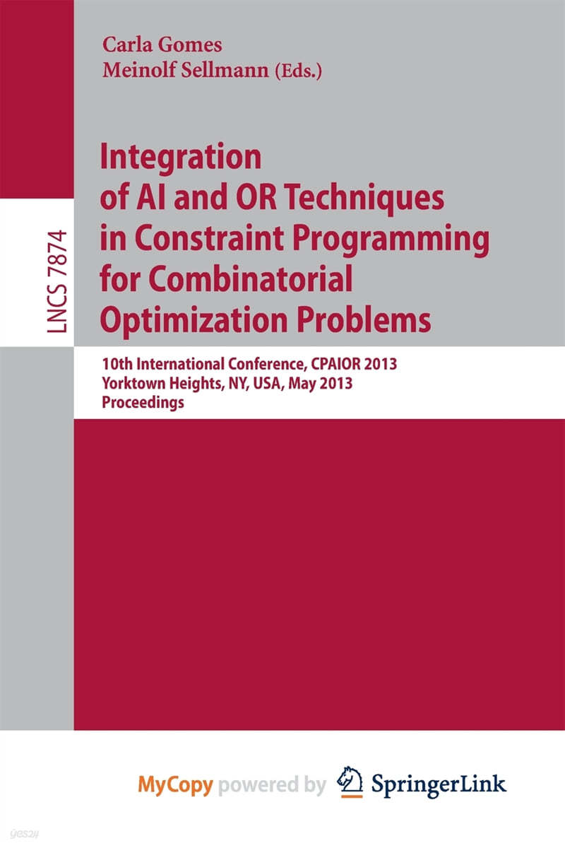 Integration of AI and OR Techniques in Constraint Programming for Combinatorial Optimization ...