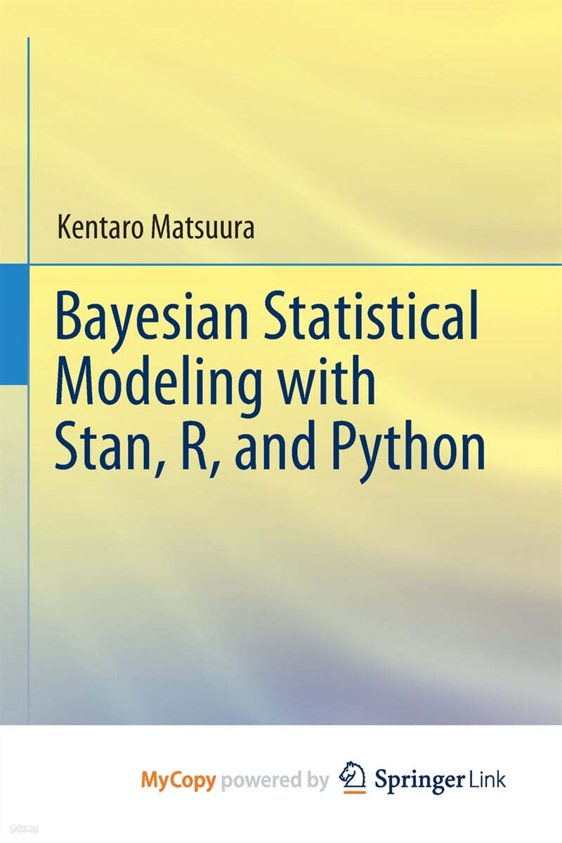 Bayesian Statistical Modeling with Stan, R, and Python - 예스24