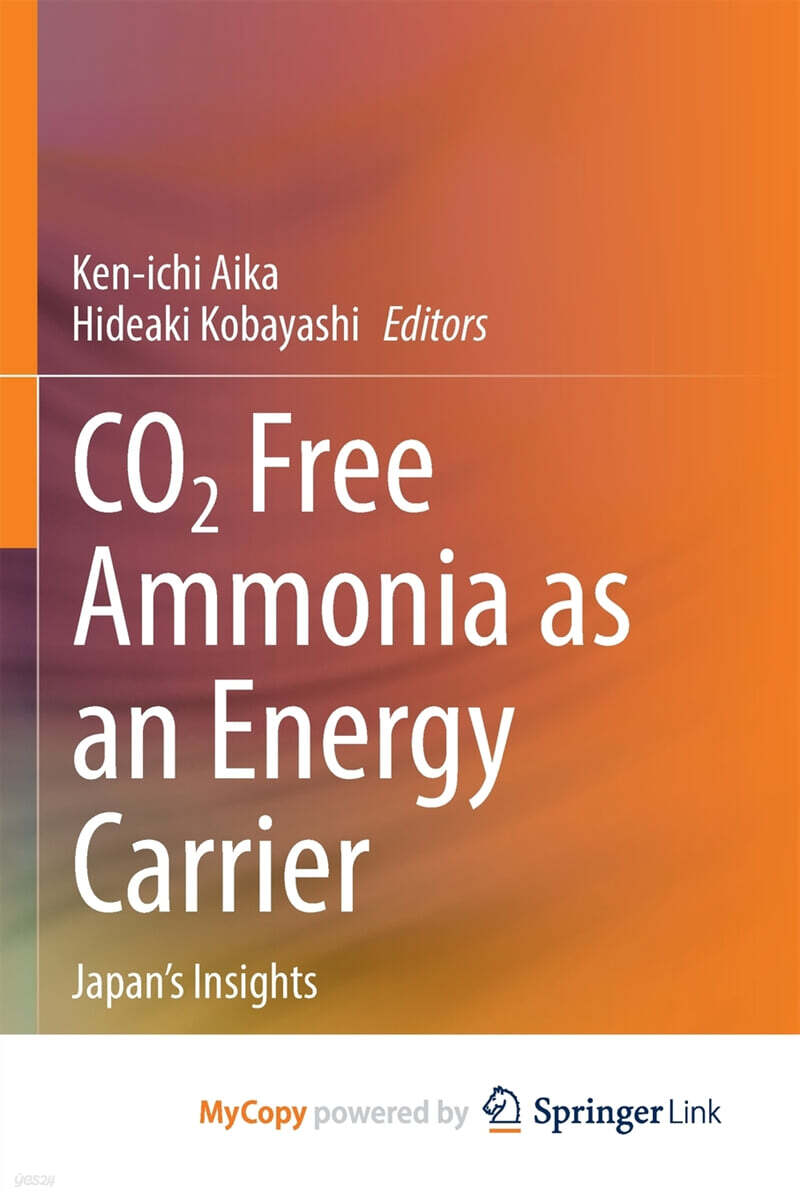 CO2 Free Ammonia as an Energy Carrier - 예스24