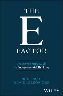 The E Factor: The 21st Century Guide to Critical Thinking - 예스24