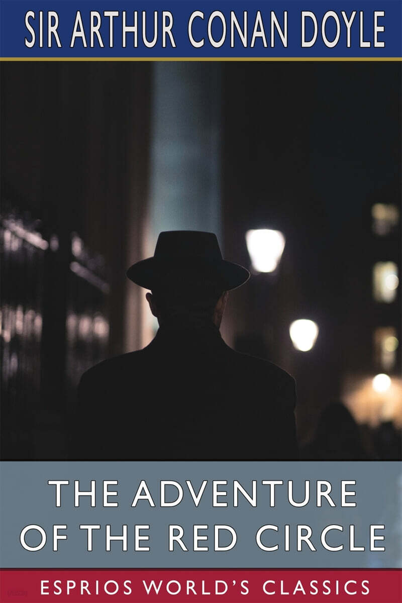 The Adventure of the Red Circle (Esprios Classics) - 예스24